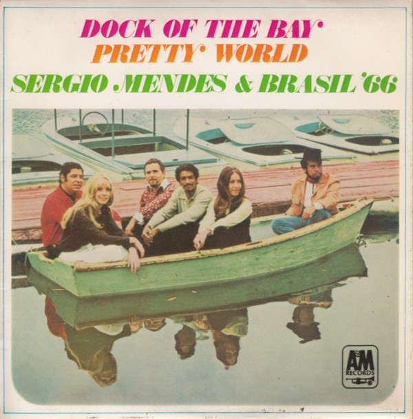 Dock of the Bay / Pretty World by Sérgio Mendes (EP): Reviews, Ratings ...