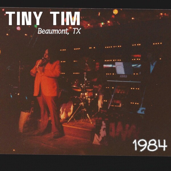 Tiny Tim: Beaumont, TX 1984 by Tiny Tim (Album): Reviews, Ratings ...