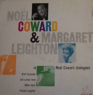 Noel Coward Duologues: Brief Encounter and Scenes From Blithe Spirit ...