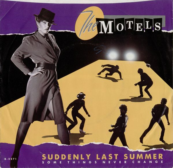 Suddenly Last Summer / Some Things Never Change by The Motels (Single ...