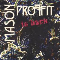 Mason Proffit Is Back by Mason Proffit (Album): Reviews, Ratings ...
