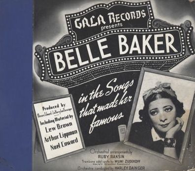 In the Songs That Made Her Famous by Belle Baker (Compilation; Gala; GA ...