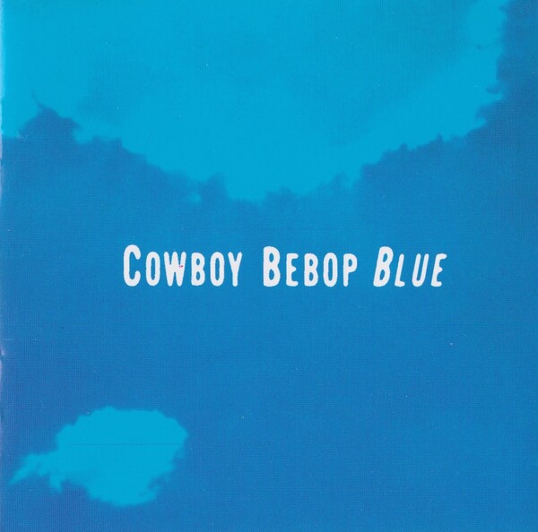 Cowboy Bebop: Blue by Seatbelts (Album; A8-991): Reviews, Ratings ...