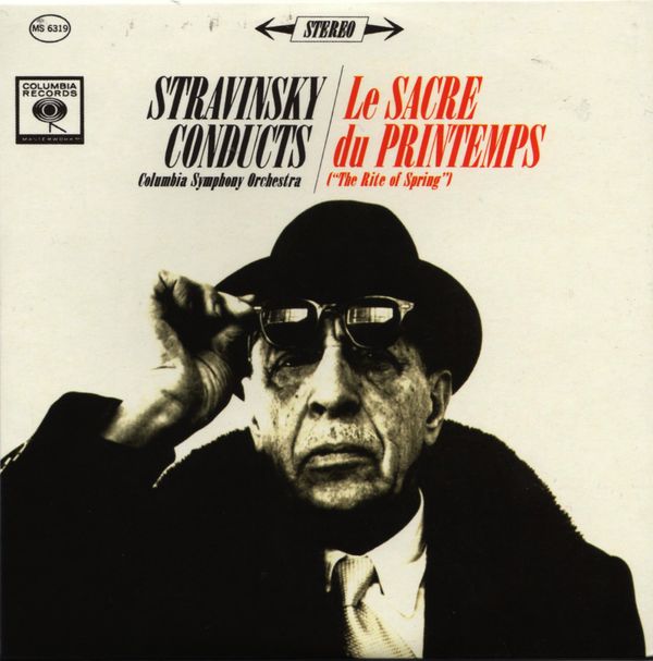 Stravinsky Conducts Le sacre du printemps by Columbia Symphony Orchestra / Igor Stravinsky ...