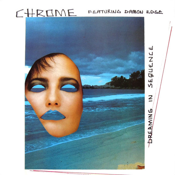 Dreaming in Sequence by Chrome (Album, Post-Punk): Reviews, Ratings ...