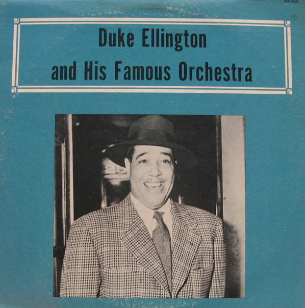 Duke Ellington and His Famous Orchestra by Duke Ellington (Bootleg ...