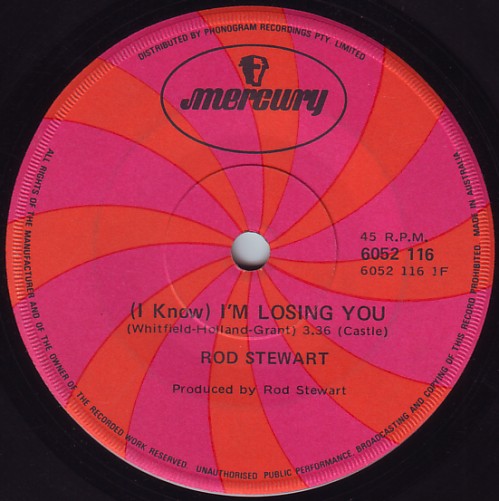 (I Know) I'm Losing You / Mandolin Wind by Rod Stewart (Single; Mercury ...