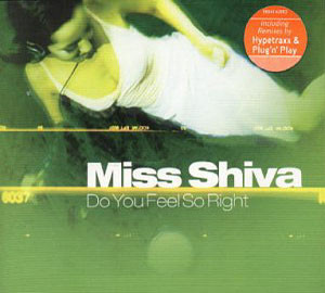 Do You Feel So Right by Miss Shiva (Single): Reviews, Ratings, Credits ...
