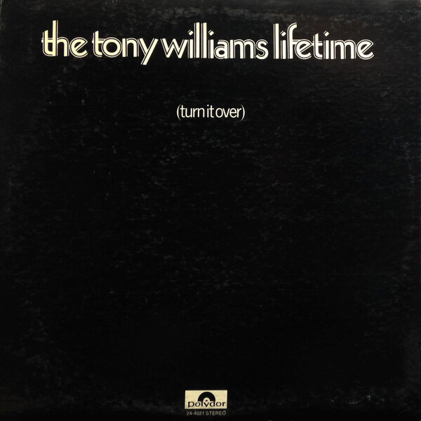 (Turn It Over) by The Tony Williams Lifetime (Album, Jazz-Rock ...