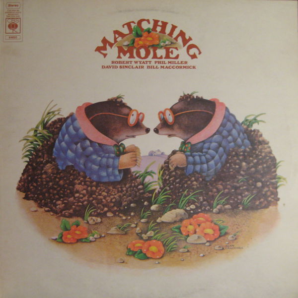Matching Mole by Matching Mole (Album; CBS; CBS 64850): Reviews ...