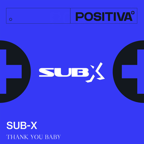 Thank You Baby by SUB-X (Single): Reviews, Ratings, Credits, Song list ...