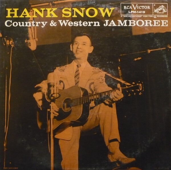 Country & Western Jamboree by Hank Snow (Album; RCA Victor; LPM-1419 ...