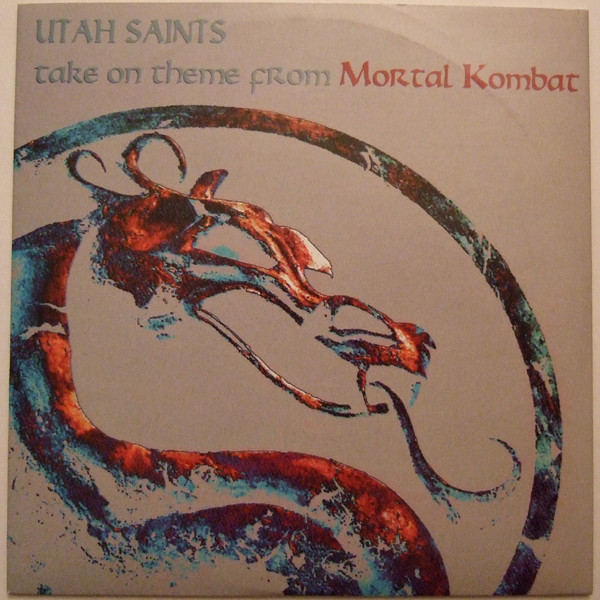 Utah Saints Take on the Theme from Mortal Kombat by Utah Saints (Single ...