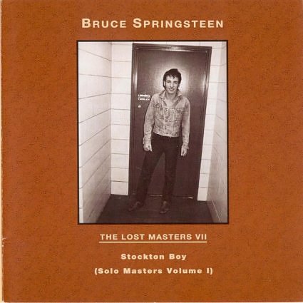 The Lost Masters VII: Stockton Boy (Solo Masters Volume I) by Bruce ...