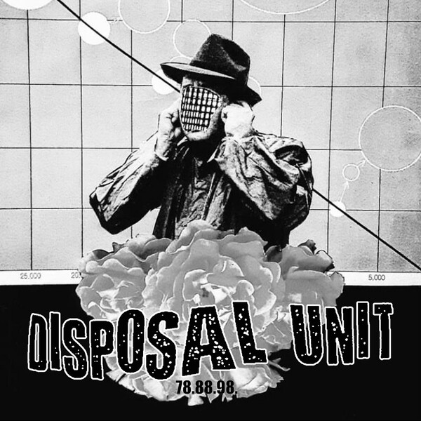 78.88.98. by Disposal Unit (Album): Reviews, Ratings, Credits, Song ...