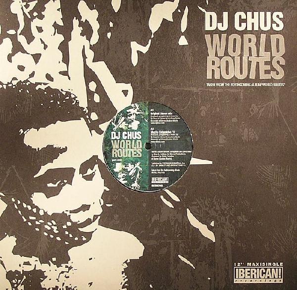 World Routes by DJ Chus (Single, House): Reviews, Ratings, Credits ...