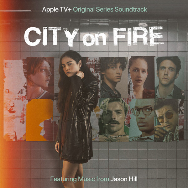 City on Fire: Season 1 (Apple TV+ Orginal Series Soundtrack) by Slow ...