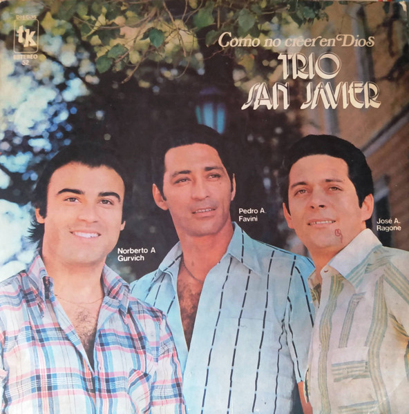 Como no creer en Dios by Trio San Javier (Album, Canción melódica): Reviews, Ratings, Credits ...