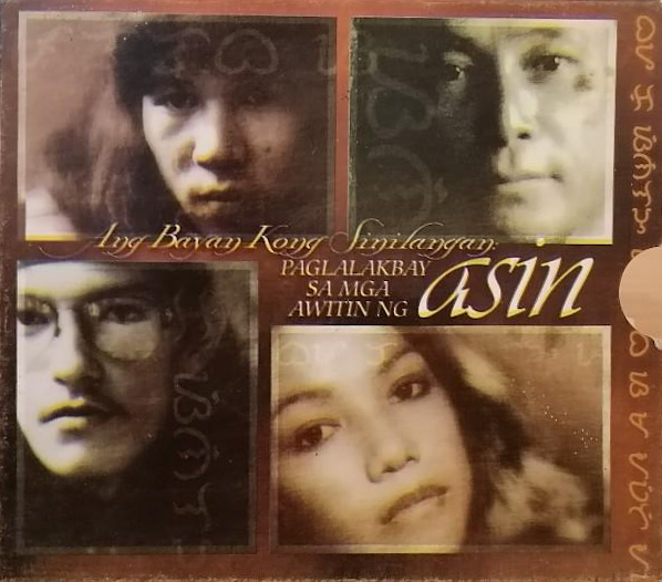 Ang Bayan Kong Sinilangan: Paglalakbay sa mga Awitin ng Asin by Asin (Compilation, Philippine ...