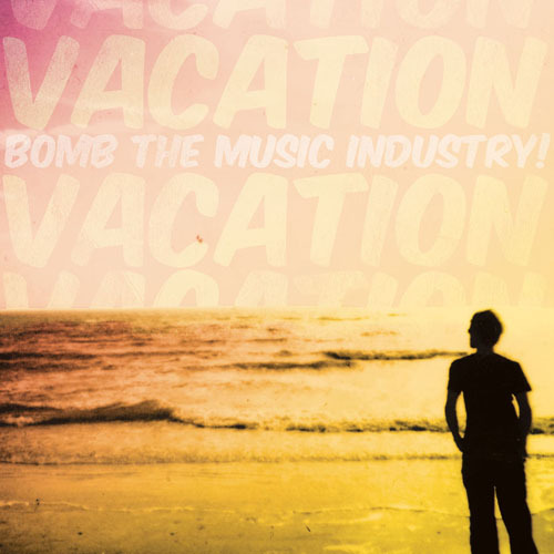 Vacation by Bomb the Music Industry! (Album, Indie Rock): Reviews ...