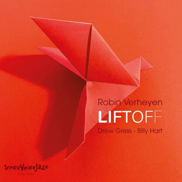 Liftoff by Robin Verheyen, Billy Hart & Drew Gress (Album, Post-Bop ...