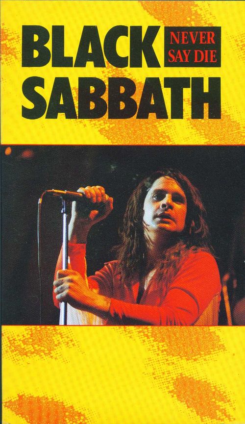 Never Say Die by Black Sabbath (Video, Heavy Metal): Reviews, Ratings ...