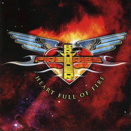 Heart Full of Fire by Brother Firetribe (Album; Spinefarm; SPI304CD ...