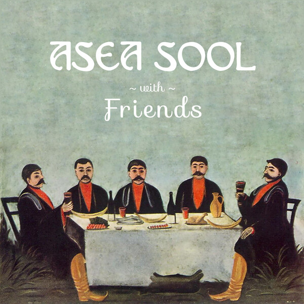 Asea Sool With Friends by Asea Sool (Album): Reviews, Ratings, Credits ...