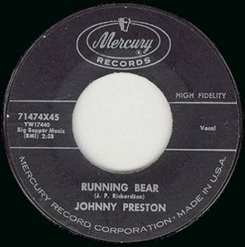 Johnny Preston - Running Bear - Lyrics and ratings - Rate Your Music