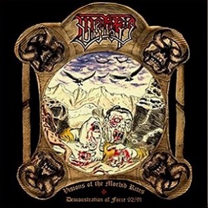 Visions of the Morbid Rites / Demonstration of Force 92/91 by Morbid ...
