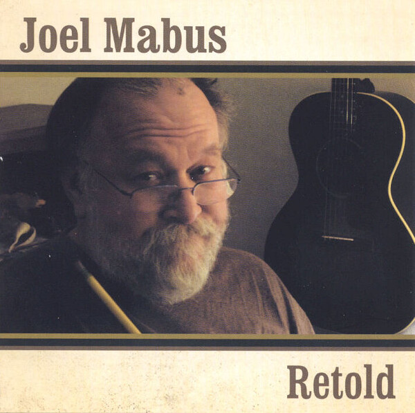 Retold by Joel Mabus (Album): Reviews, Ratings, Credits, Song list ...