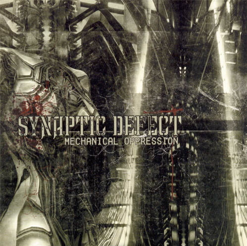 Mechanical Oppression by Synaptic Defect (Album, Aggrotech): Reviews ...