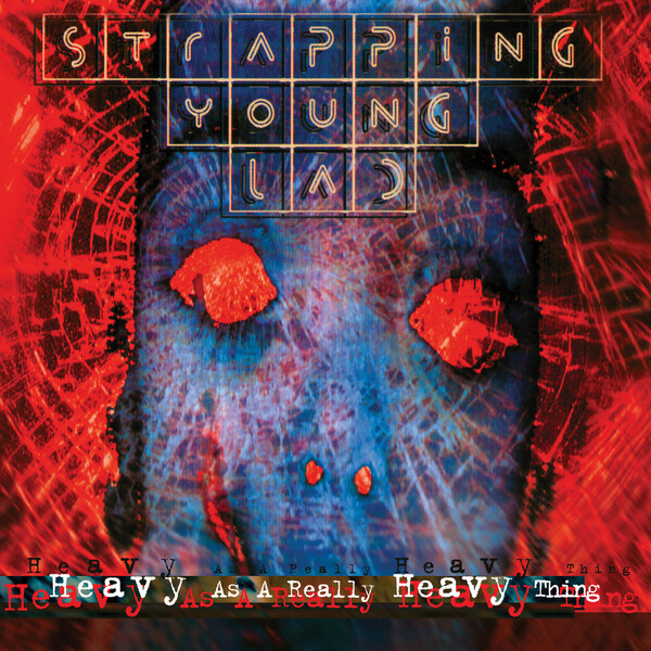 Heavy as a Really Heavy Thing by Strapping Young Lad (Album, Industrial ...