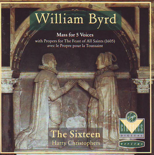 Mass for 5 Voices With Propers for the Feast of All Saints by The Sixteen / Harry Christophers ...