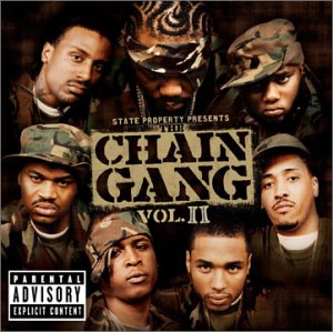 The Chain Gang Vol. II by State Property (Album, East Coast Hip Hop ...