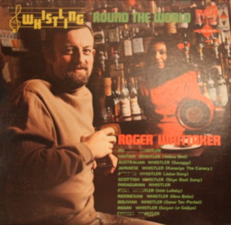 Whistling 'Round the World by Roger Whittaker (Album; RCA Camden; CASX 2545): Reviews, Ratings ...