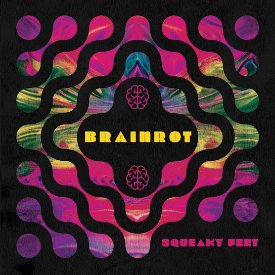 Brainrot by Squeaky Feet (Single): Reviews, Ratings, Credits, Song list ...