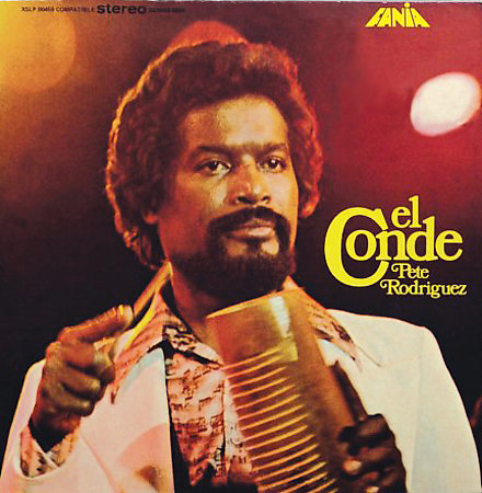 El Conde by Pete "El Conde" Rodriguez (Album, Salsa): Reviews, Ratings ...