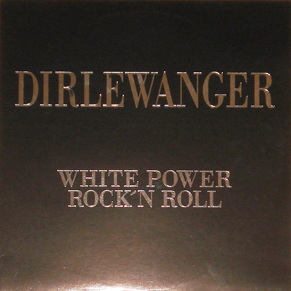 White Power Rock'n Roll by Dirlewanger (Album, Hard Rock): Reviews ...