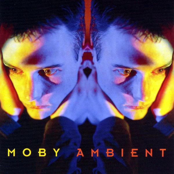Ambient by Moby (Album, Ambient Techno): Reviews, Ratings, Credits ...