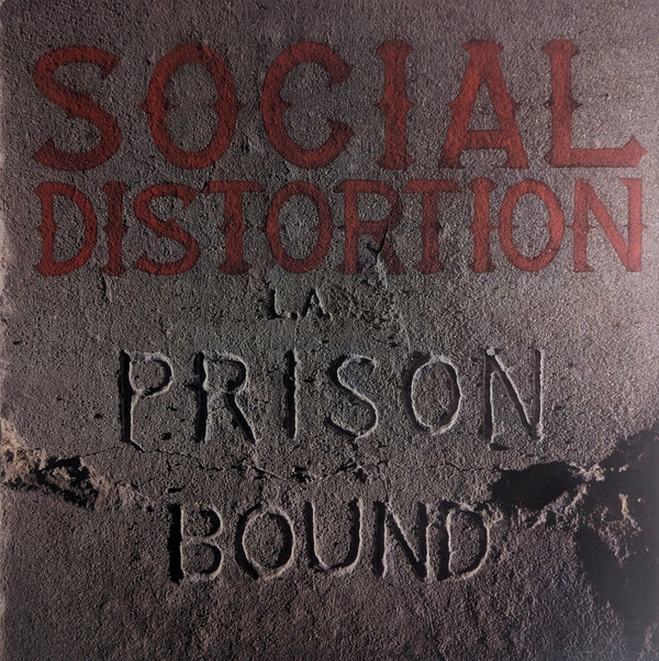Prison Bound by Social Distortion (Album, Punk Rock): Reviews, Ratings ...