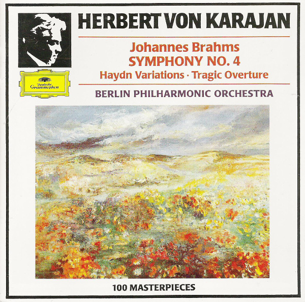 Symphony No. 4; Haydn Variations; Tragic Overture by Berlin Philharmonic Orchestra / Herbert von ...