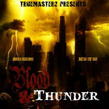 Blood and Thunder by Jmega & Junior Makhno (Album): Reviews, Ratings ...