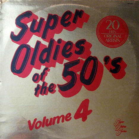 Super Oldies of the 50s by Various Artists (Compilation): Reviews, Ratings, Credits, Song list ...