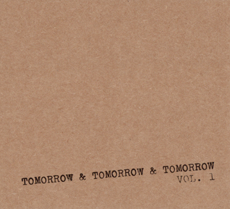 Tomorrow & Tomorrow & Tomorrow Vol. 1 by Various Artists (Album ...