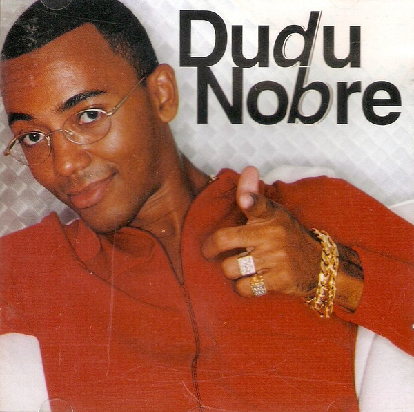 Moleque Dudu by Dudu Nobre (Album, Pagode): Reviews, Ratings, Credits ...