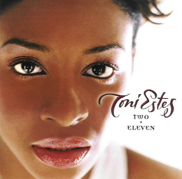 Two-Eleven by Toni Estes (Album, Contemporary R&B): Reviews, Ratings ...
