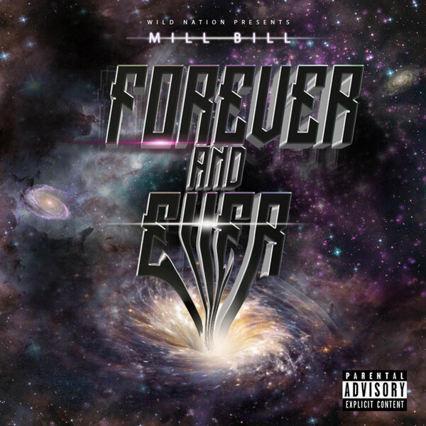 Forever and Ever by Mill Bill (Album): Reviews, Ratings, Credits, Song ...