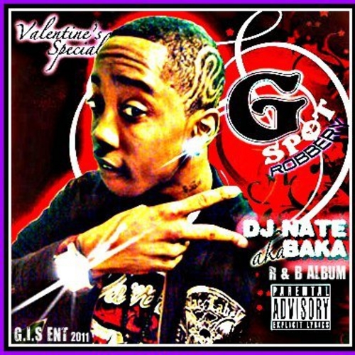 Valentines Day Special: G.spot Robbery by Dj Nate aka Baka (Album, Pop ...