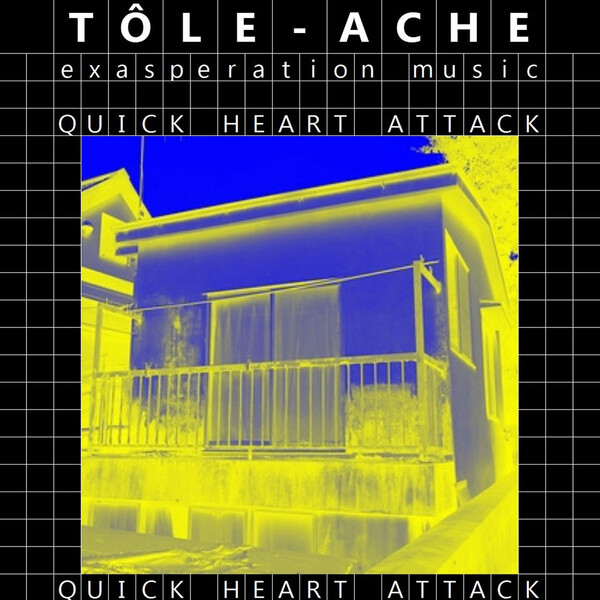 Quick Heart Attack by Tôle-Ache (Album): Reviews, Ratings, Credits ...